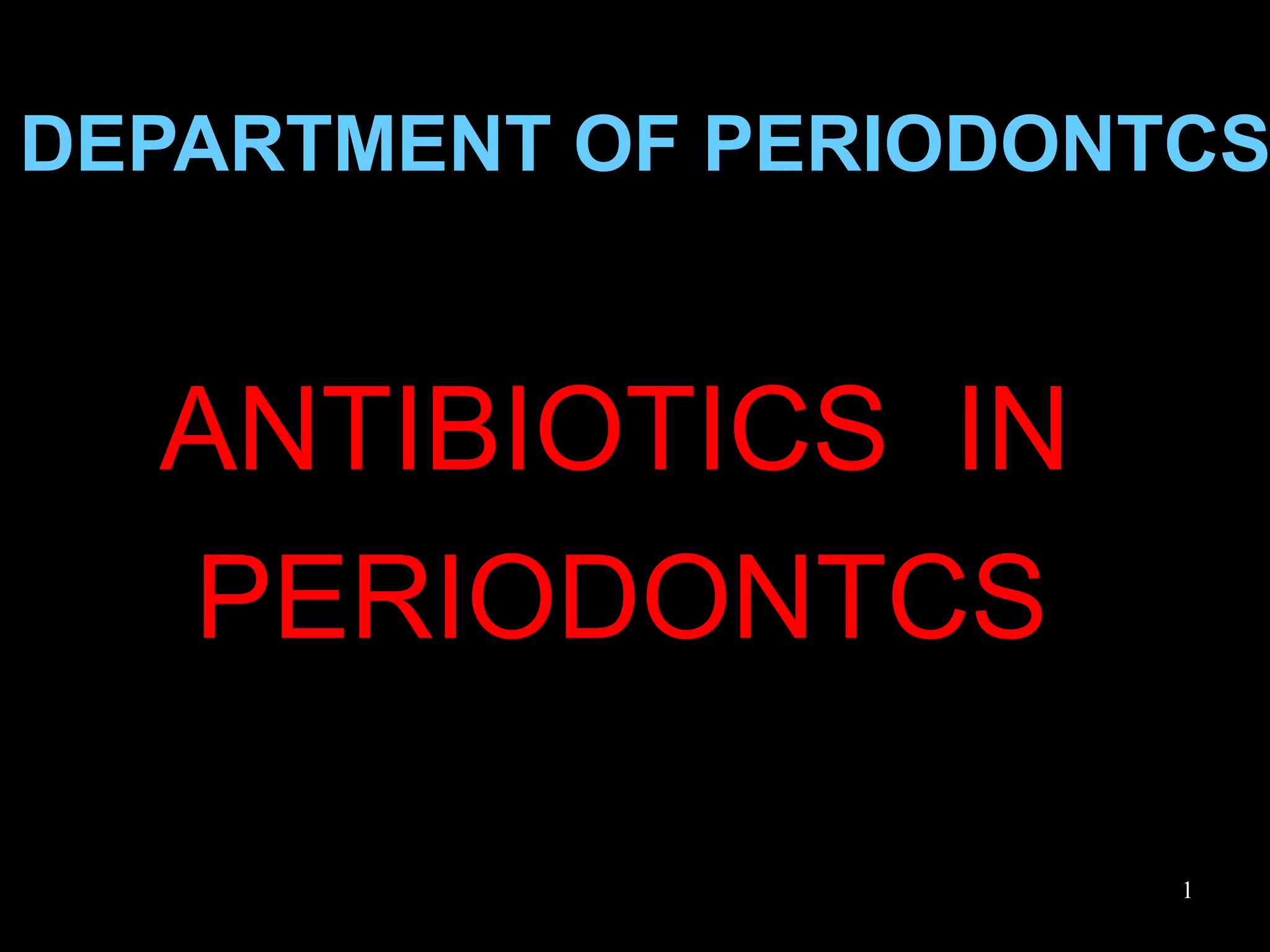 Antibiotics in periodontics__perio_ | PPT