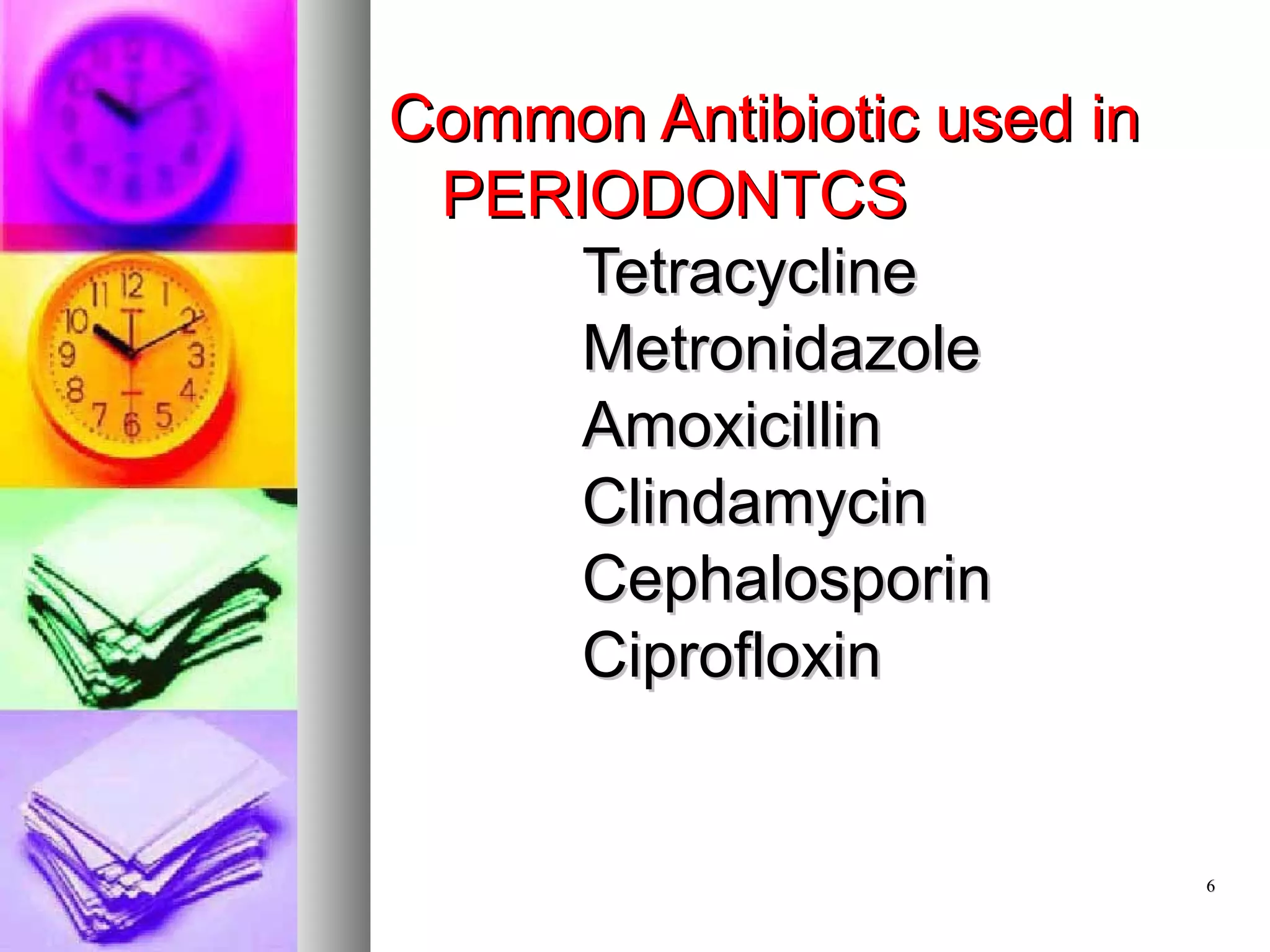 Antibiotics in periodontics | PPT