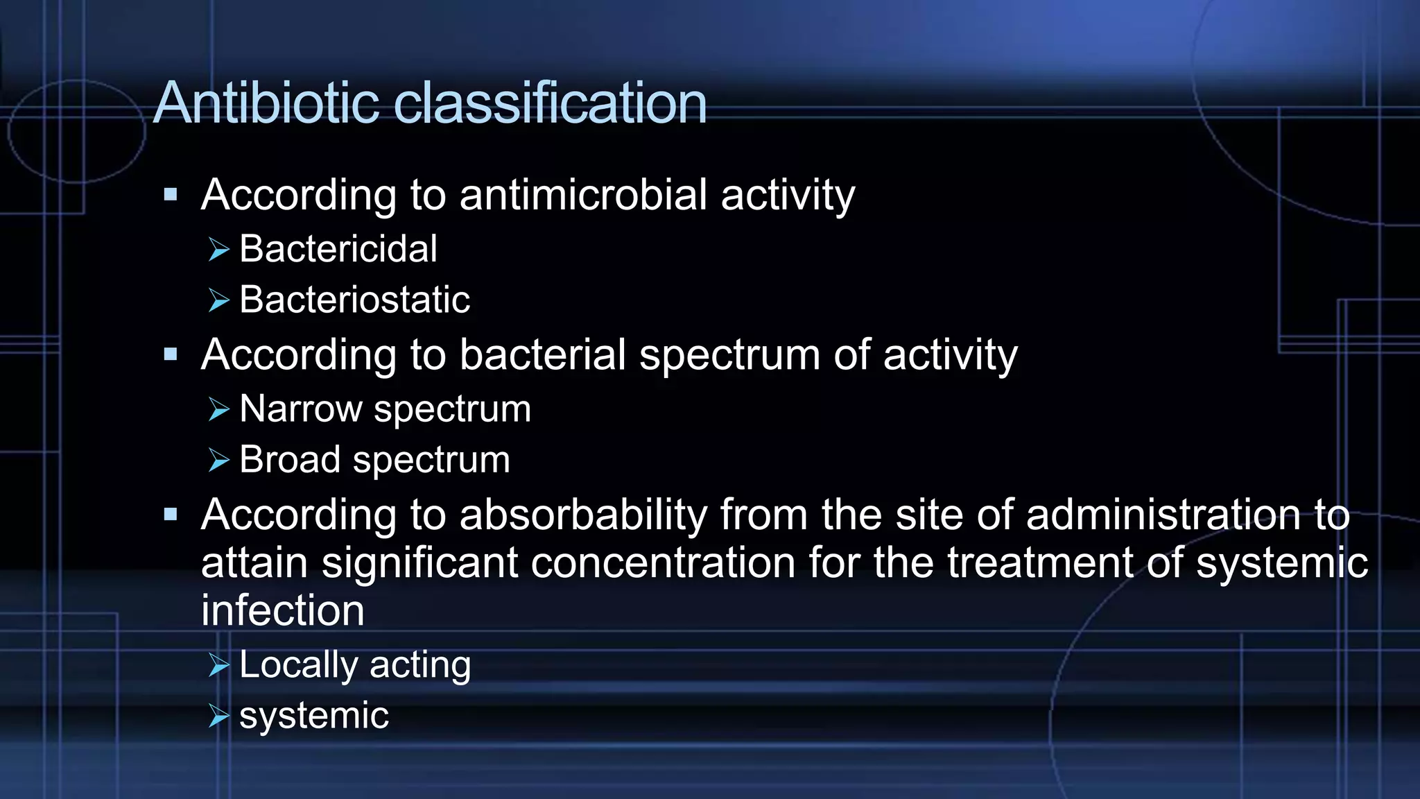 Antibiotics classification on bases of mode of action and industrial ...