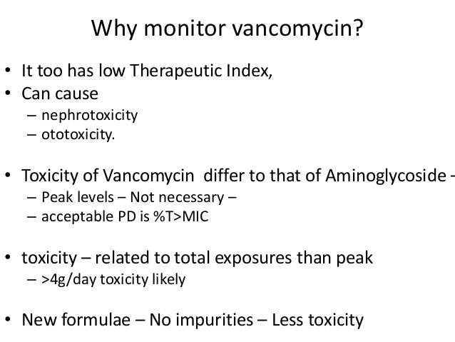 Antibiotics requiring therapeutic drug monitoring(1)