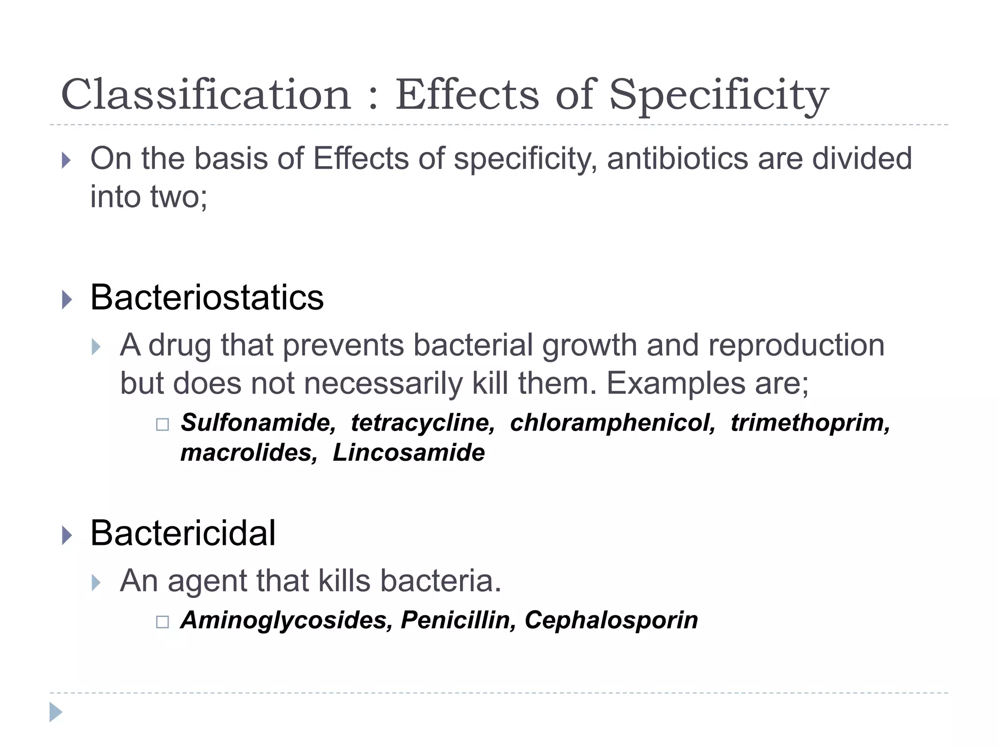 Antibiotics and their classification, Part - 1 | PPTX