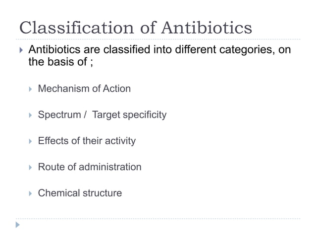 Antibiotics and their classification, Part - 1 | PPTX | Pharmaceutical ...