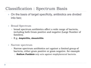 Antibiotics and their classification, Part - 1 | PPTX