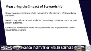 Antibiotics Stewardship Program and importance.pptx