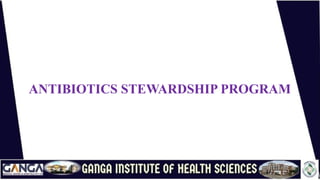 Antibiotics Stewardship Program and importance.pptx
