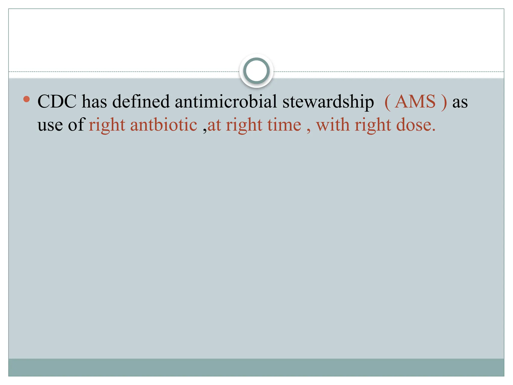 IMPLEMENTATION OF ANTIBIOTIC STEWARDSHIP.pptx