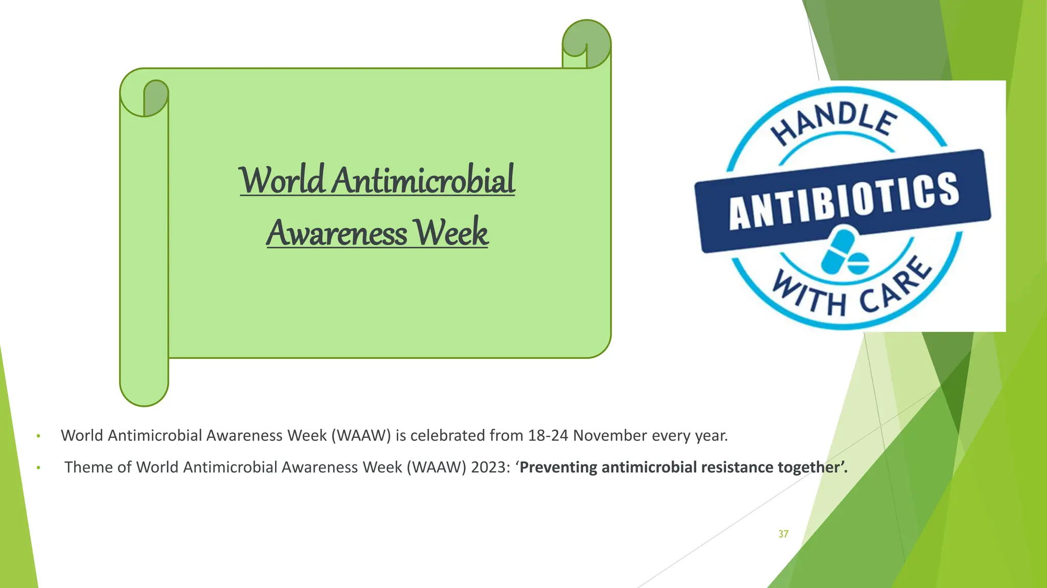 ANTIBIOTIC STEWARDSHIP MEANS :USE OF THE RIGHT PATIENT,AT THE RIGHT ...