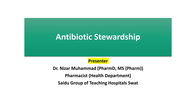 Antibiotic Stewardship ppt.pptx