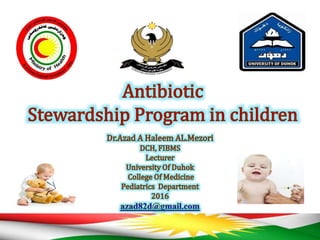 Antibiotic stewardship program in children | PPTX