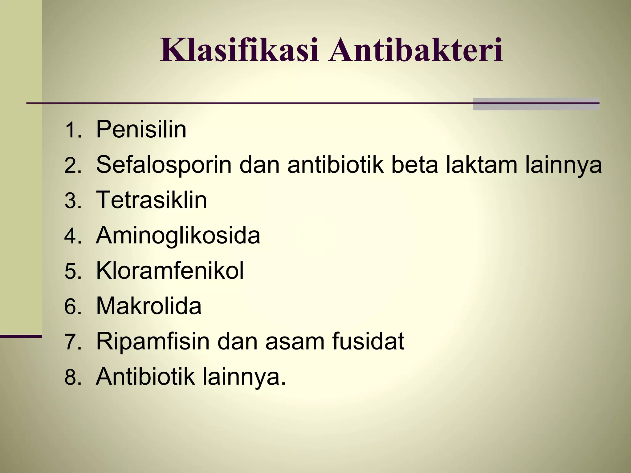 Antibiotik dan golongannya | PPTX