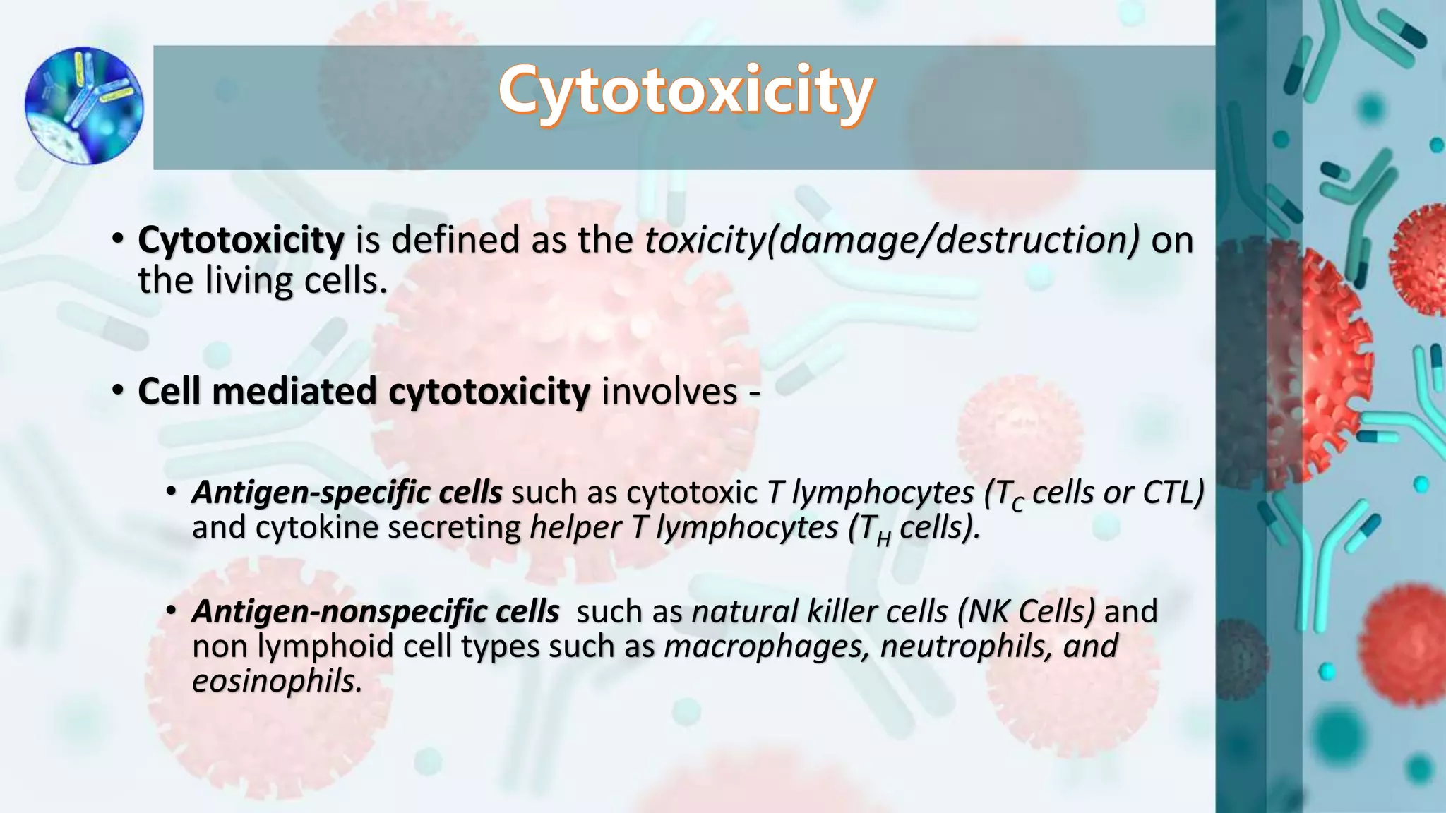 Antibody dependent cell mediated cytotoxicity (ADCC) by Prabeen | PPTX