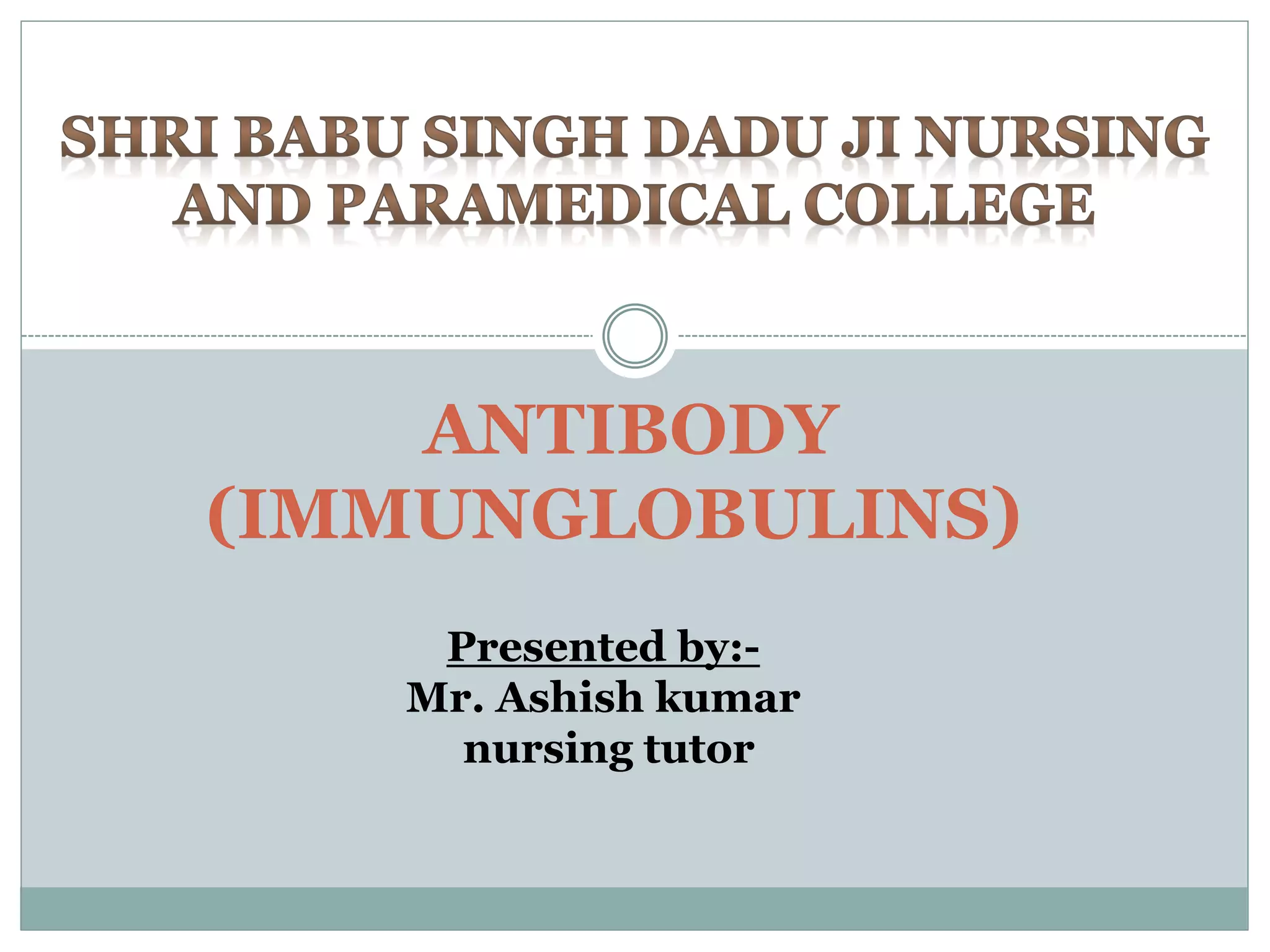 Antibody (immunoglobulins(ppt).pptx