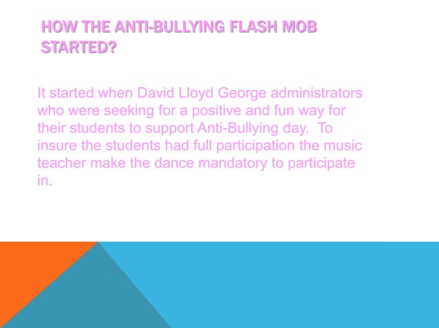 Antibullying flash mob | PPTX | Crime & Harmful Acts to Individuals, Society & Human Right ...