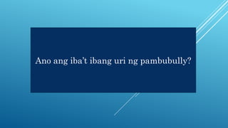 Anti Bullying Act of 2013 RA 10627 Presentation | PPTX