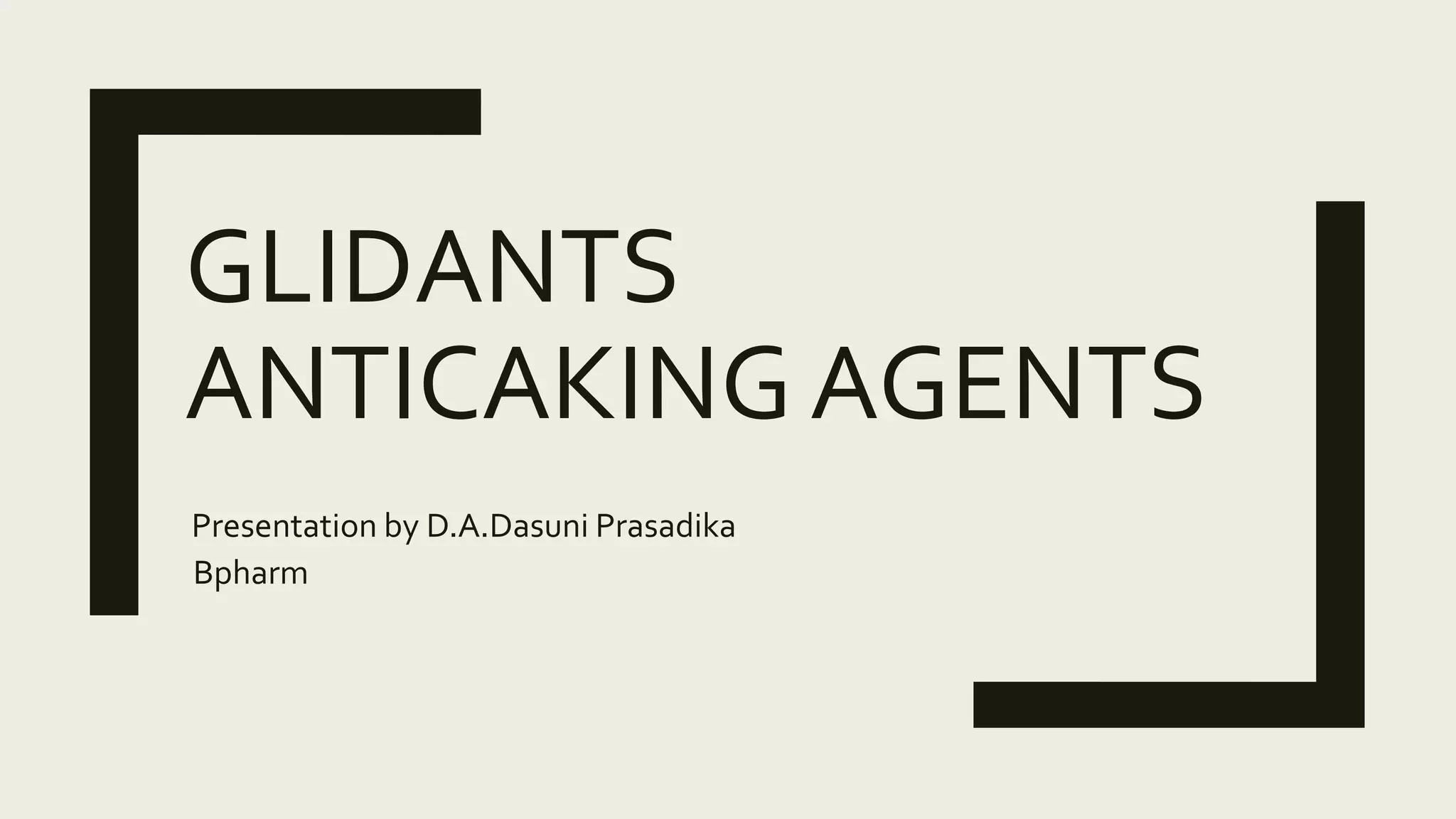 Anticaking agents and Glidants | PPTX
