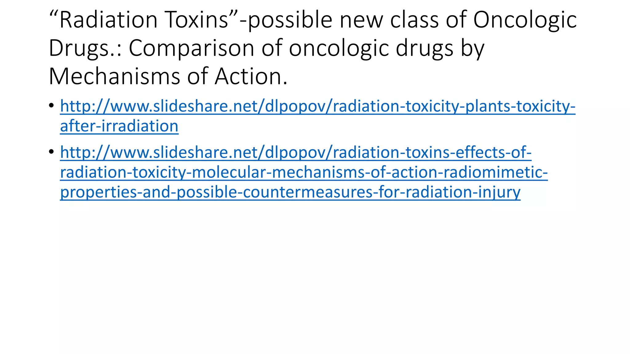 Cytotoxic Therapy. “Radiation Toxins”-possible new class of Anti Cancer ... Cytotoxic Therapy. “Radiation Toxins”-possible new class of Anti Cancer ...