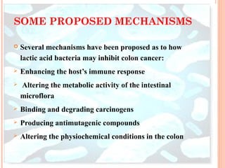 Anticarcinogenic properties of probiotics | PPT