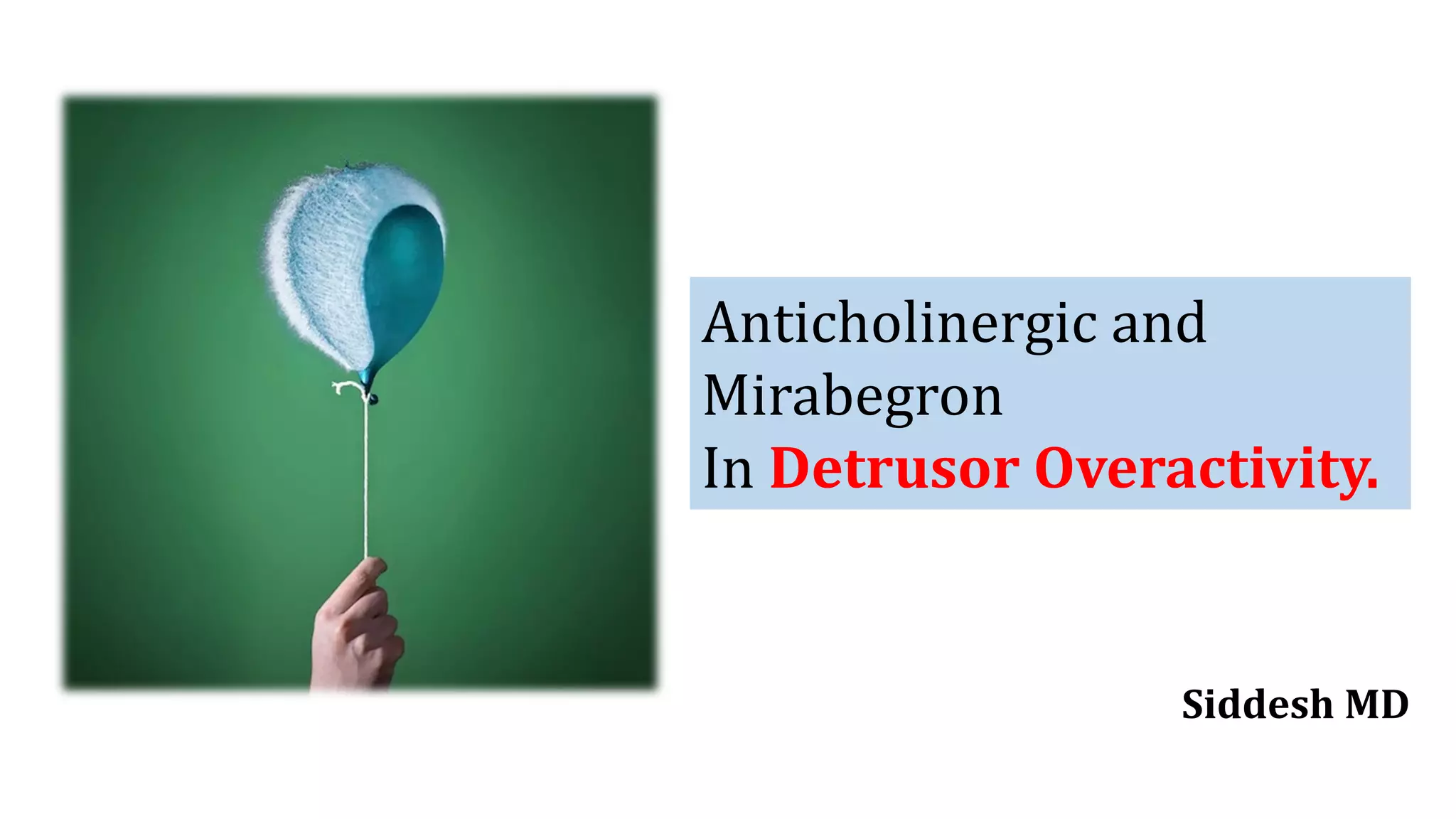 Anticholinergic and mirabegron in detrusor overactivity | PDF