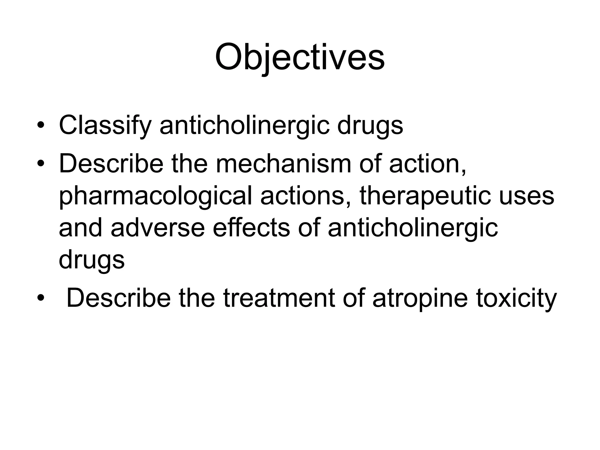 Anticholinergic drugs | PPT