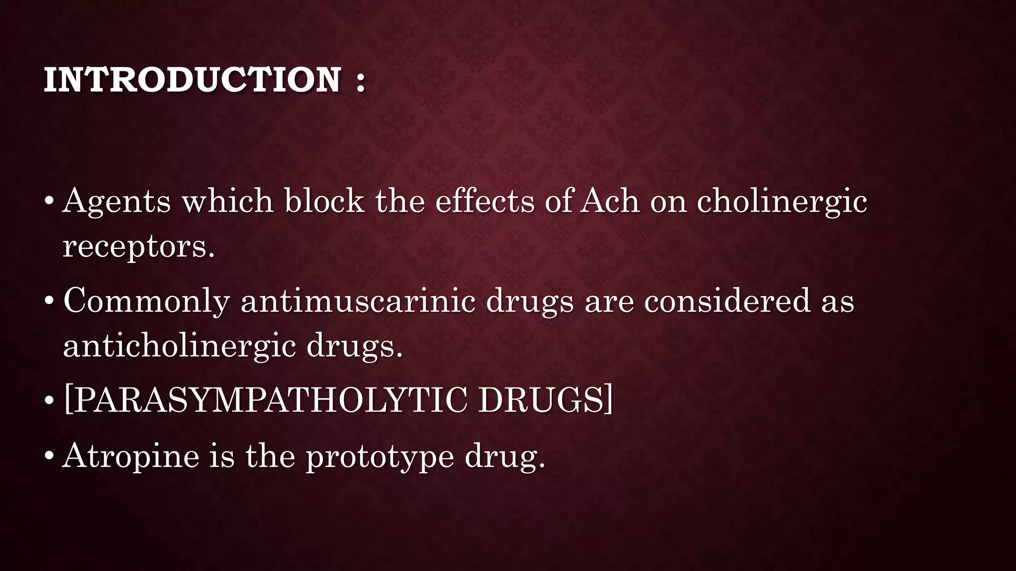 Anticholinergic drugs | PPTX | Eye and Vision Conditions | Diseases and ...