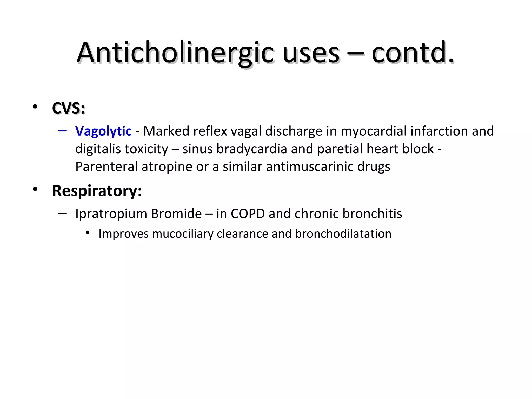 Pharmacology of Anticholinergics - drdhriti | PPT