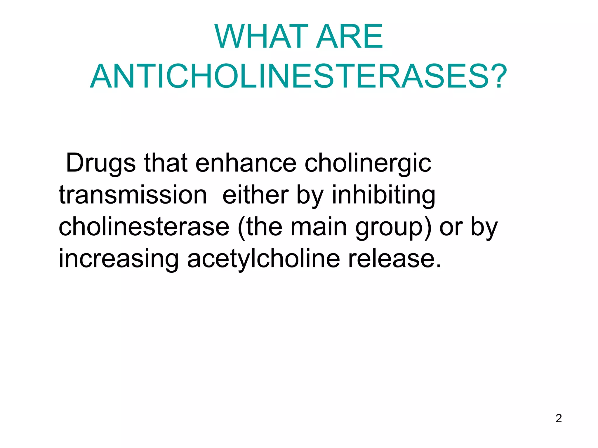 ANTICHOLINESTERASE DRUGS | PPT