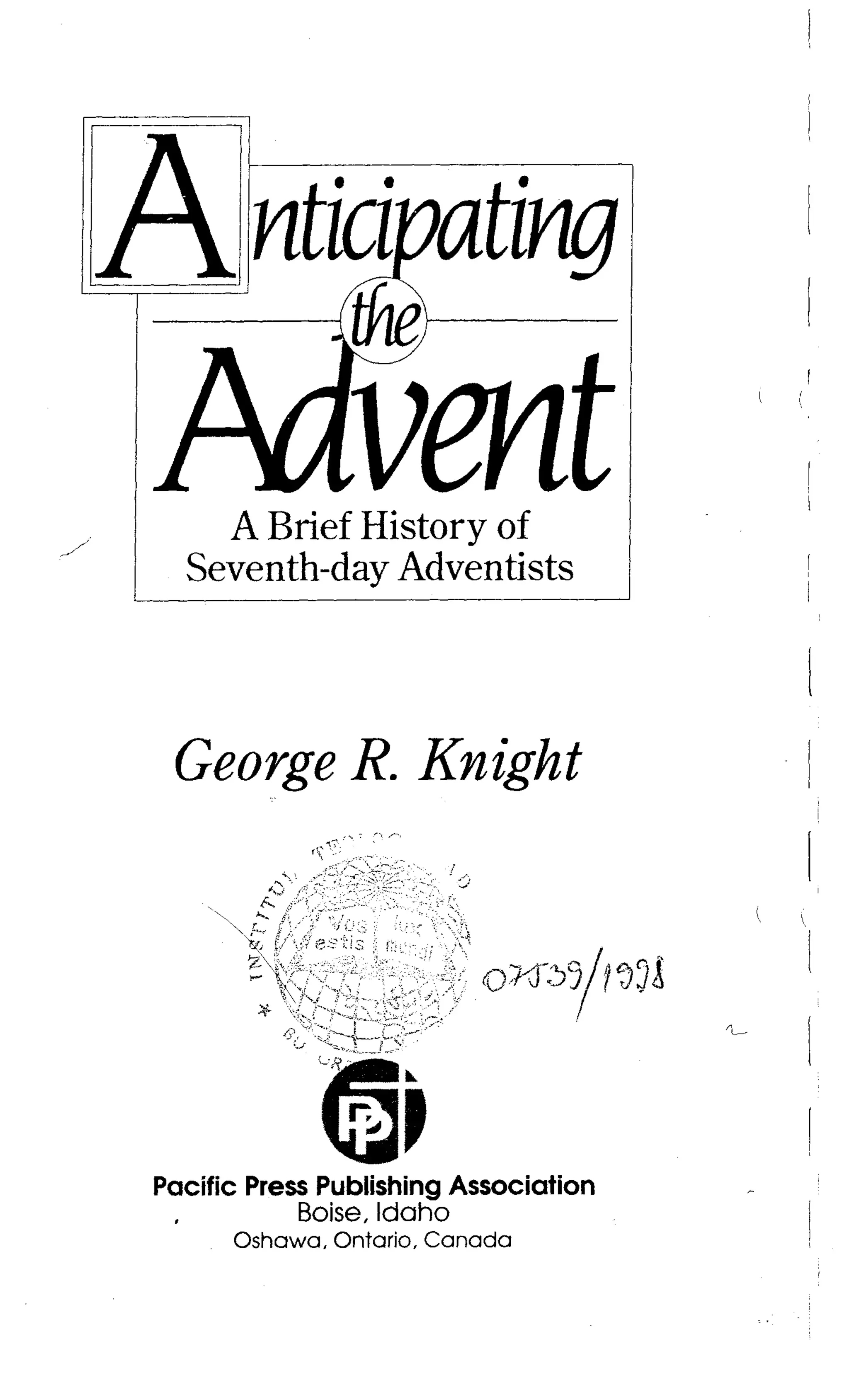 Anticipating the Advent A Brief History of Seventh-Day Adventists.pdf