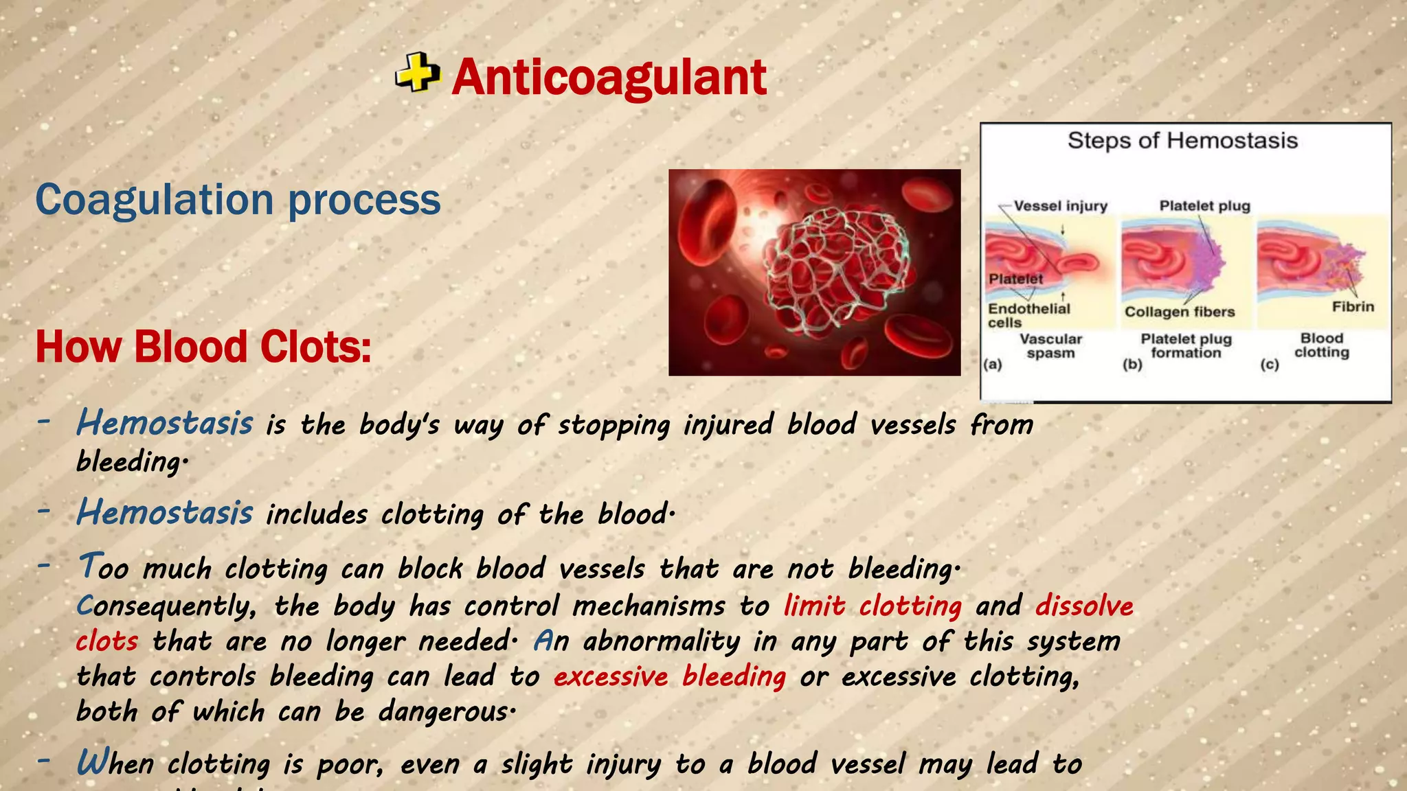 (Anticoagulants / Platelet aggregation inhibitors / Thrombolytic drugs / Anistreplase) [Best one ...