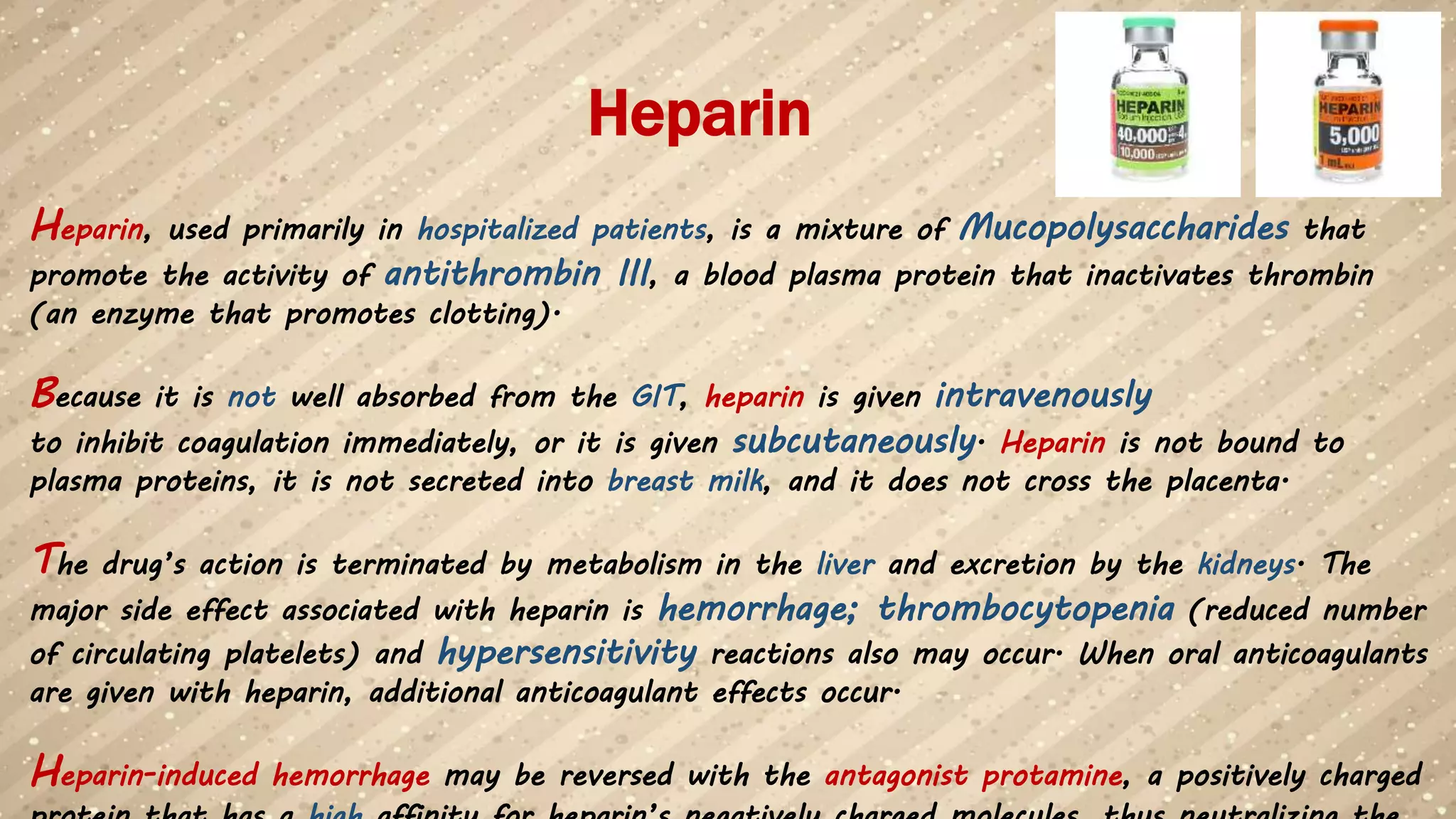 (Anticoagulants / Platelet aggregation inhibitors / Thrombolytic drugs ...