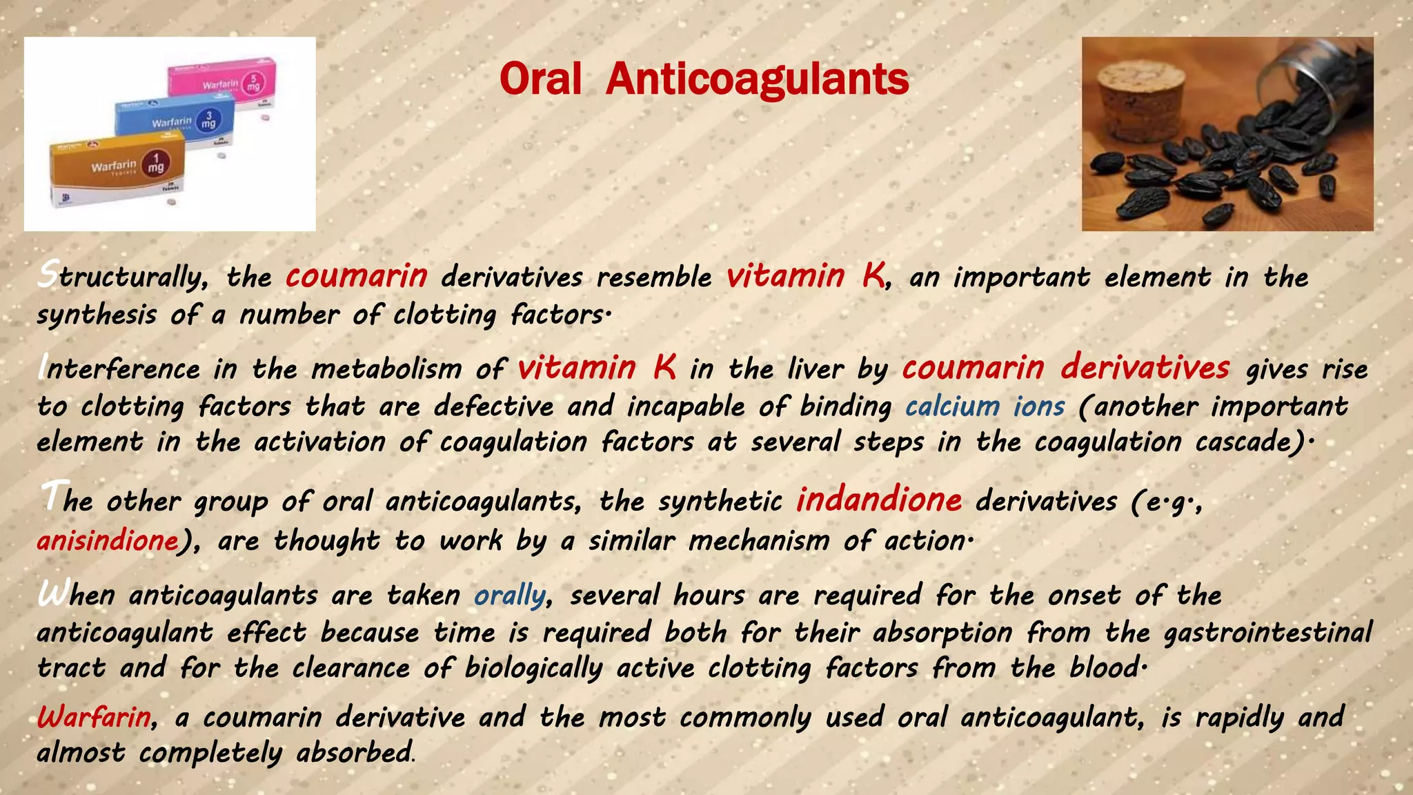(Anticoagulants / Platelet aggregation inhibitors / Thrombolytic drugs ...