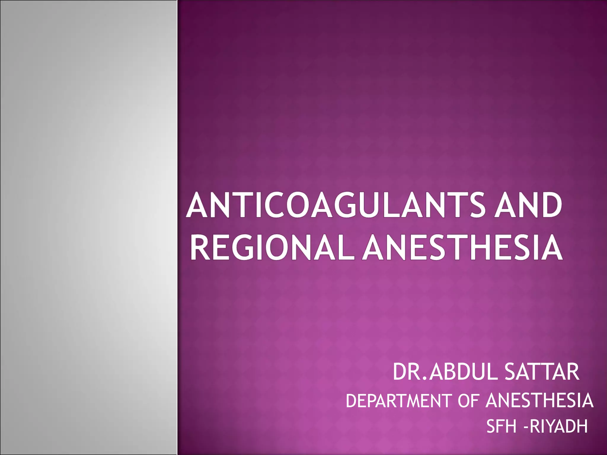 Anticoagulanta and regional anesthesia.ppt draft 3 | PPT