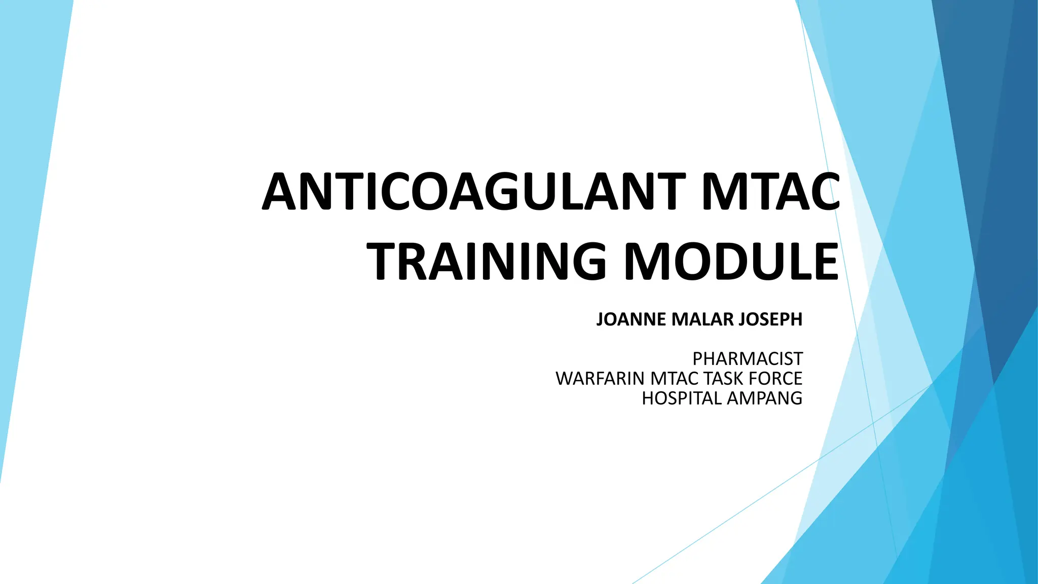 ANTICOAGULANT IN VALVE REPLACEMENT (JOANNE) MTAC.pptx