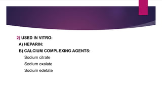 Anticoagulants | PPTX