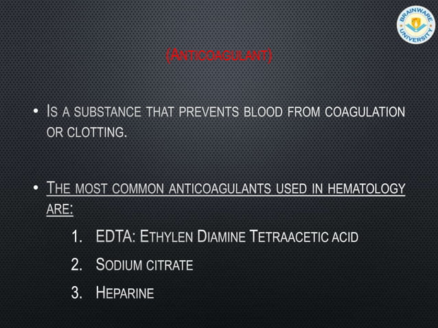 anticoagulants used in the laboratory for blood test | PPTX