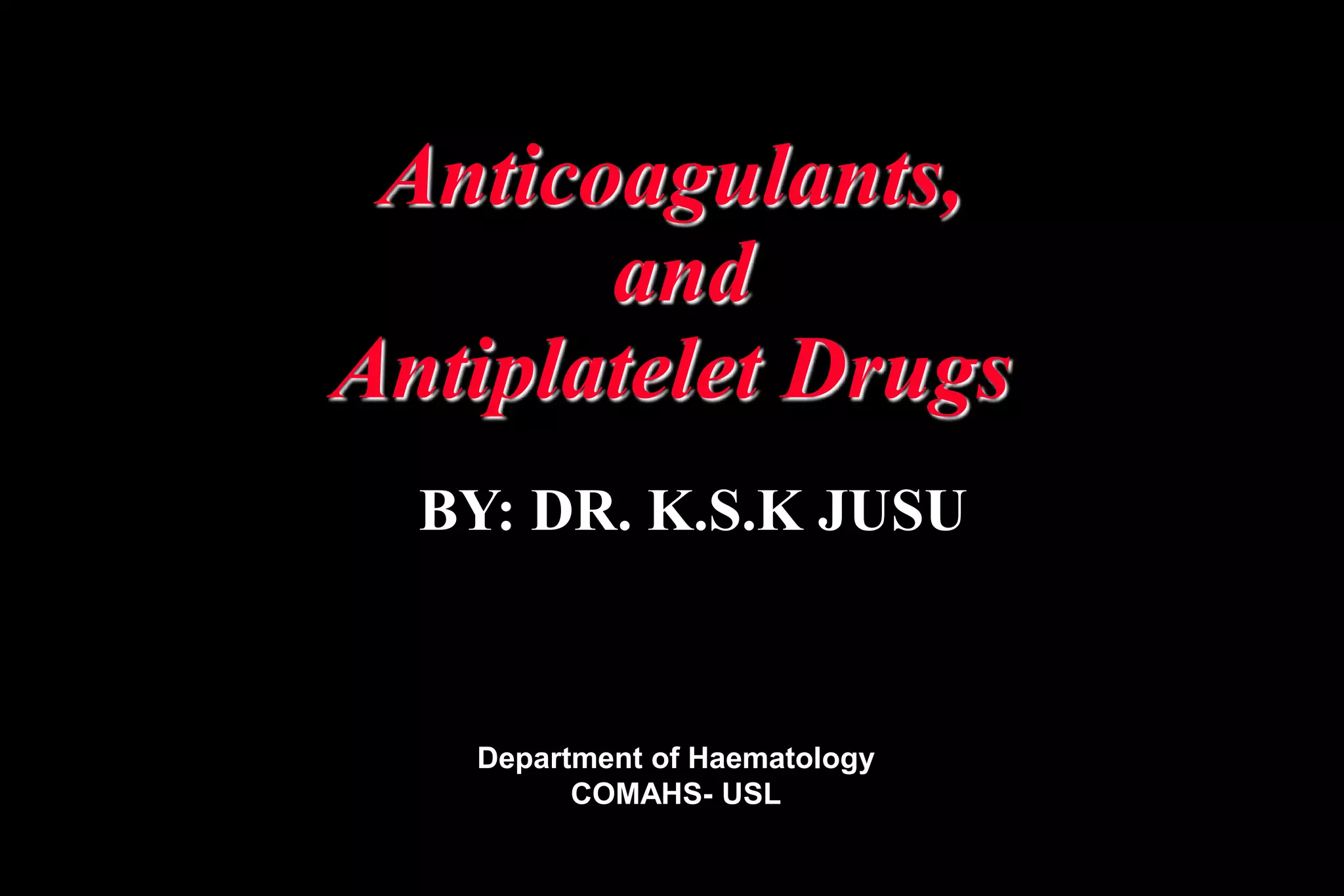 anticoagulants and antiplatelets.ppt