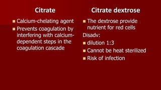 Anticoagulants and blood preservatives | PPTX