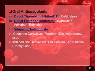 Anticoagulants, Fibrinolytic, Antiplatelet Agent.pptx