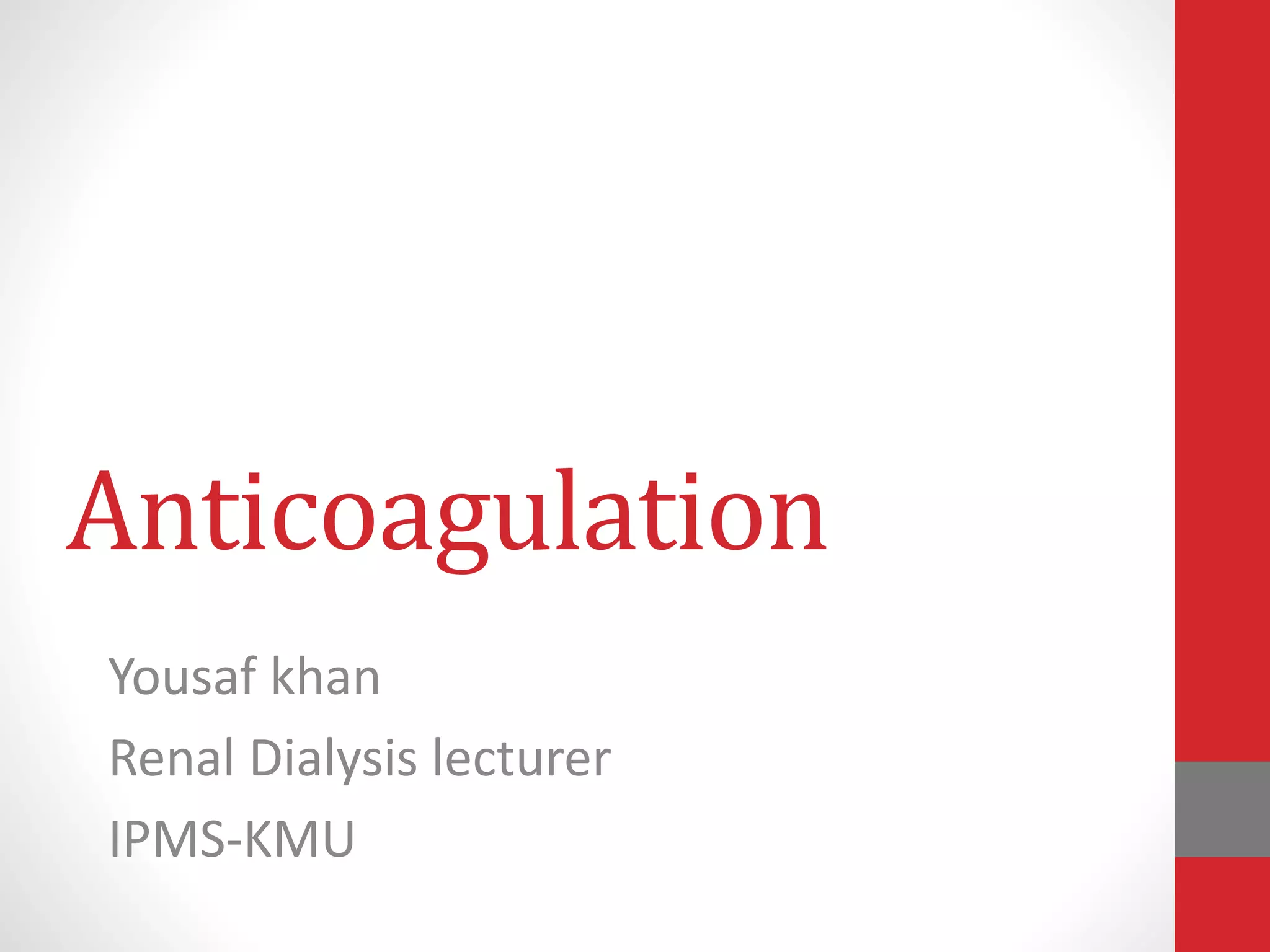 Anticoagulation | PPTX