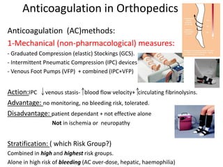 Anticoagulation in Orthopedics | PPTX