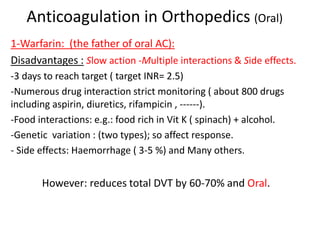 Anticoagulation in Orthopedics | PPTX