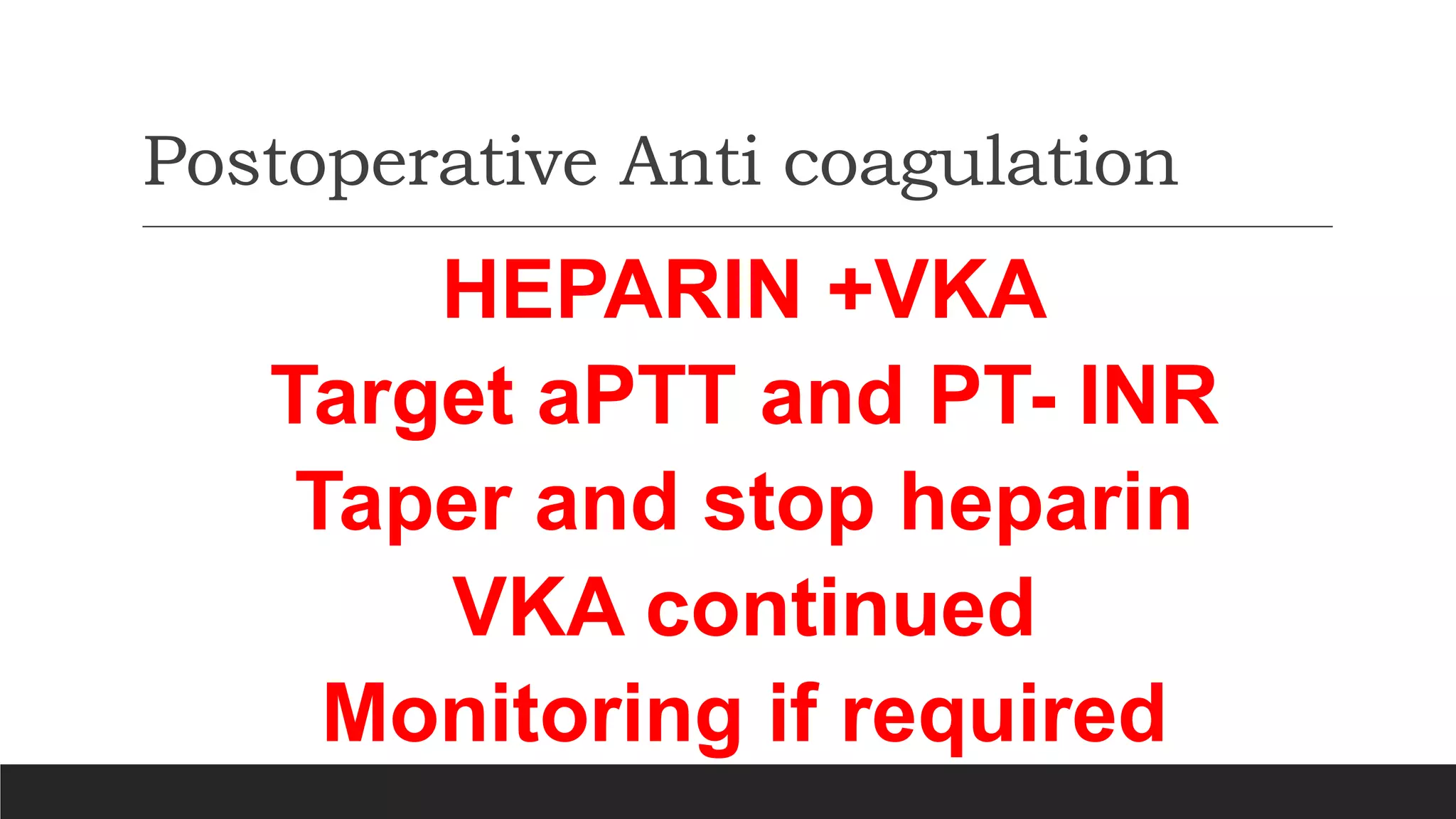 Anti coagulation when and where to use - Dr Krishna S.pptx