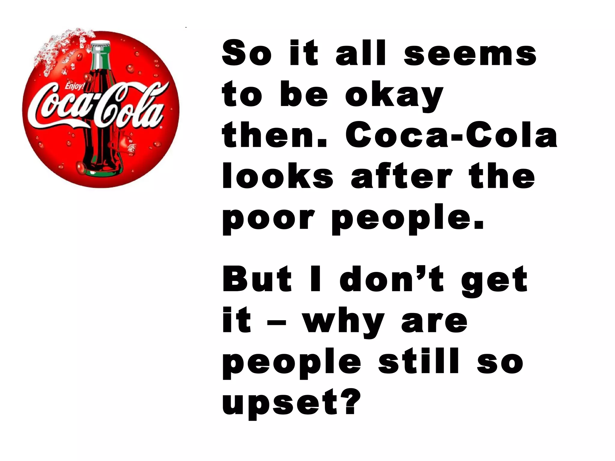 Problems of Globalisation: anti-coke protests in India | PPT