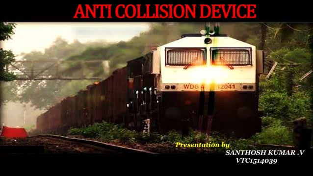 Anti collision device | PPTX | Rail Travel | Travel Type