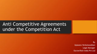 Anti competitive agreements under the competition act | PPTX