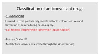 Anticonvulsant drugs | PPTX