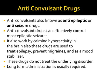 Anti convulsant drugs 2..pptx