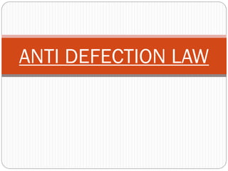 Anti defection law | PPT