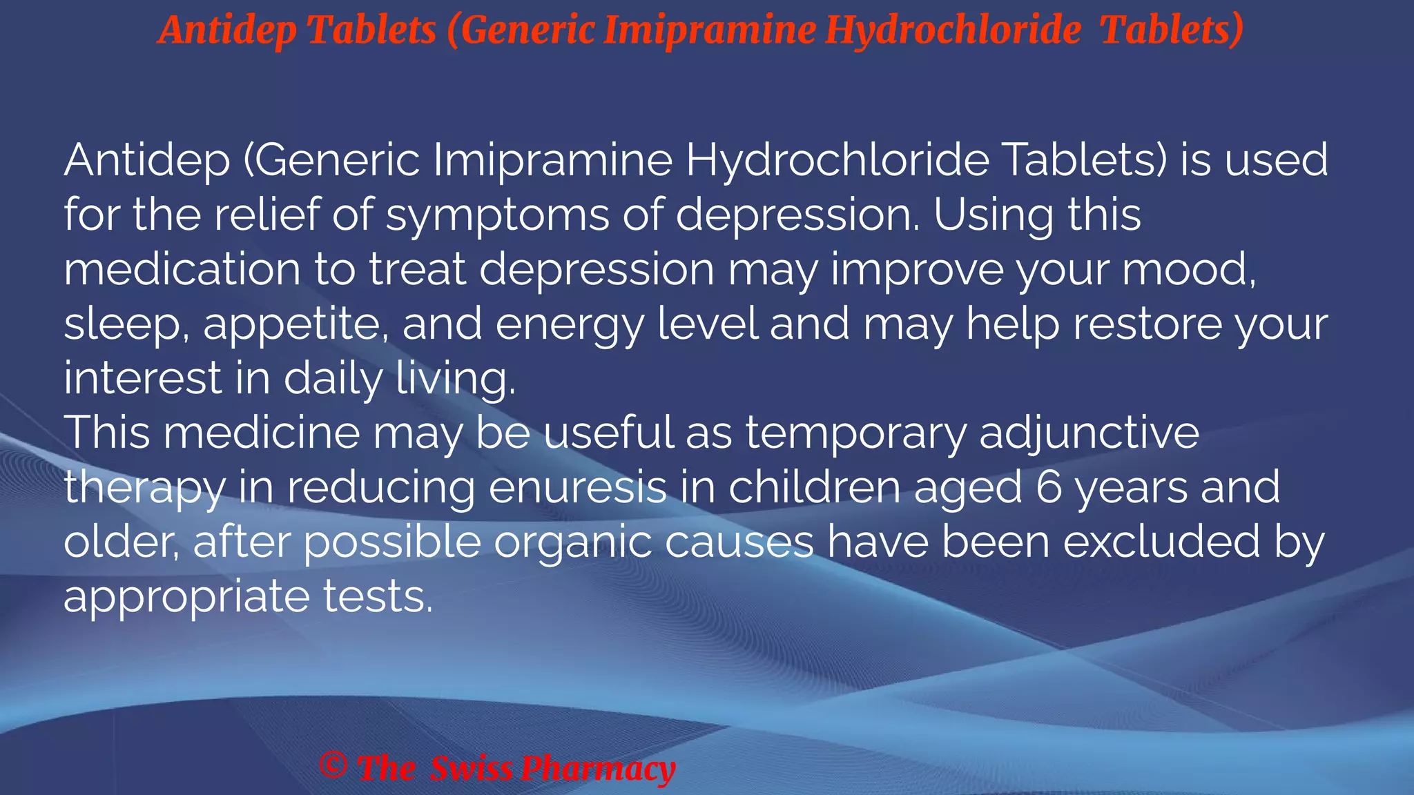 Antidep Tablets (Generic Imipramine Hydrochloride Tablets) | PPT