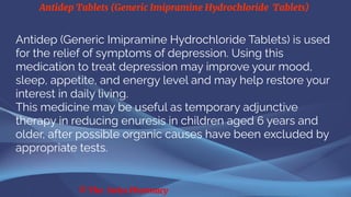 Antidep Tablets (Generic Imipramine Hydrochloride Tablets) | PPT
