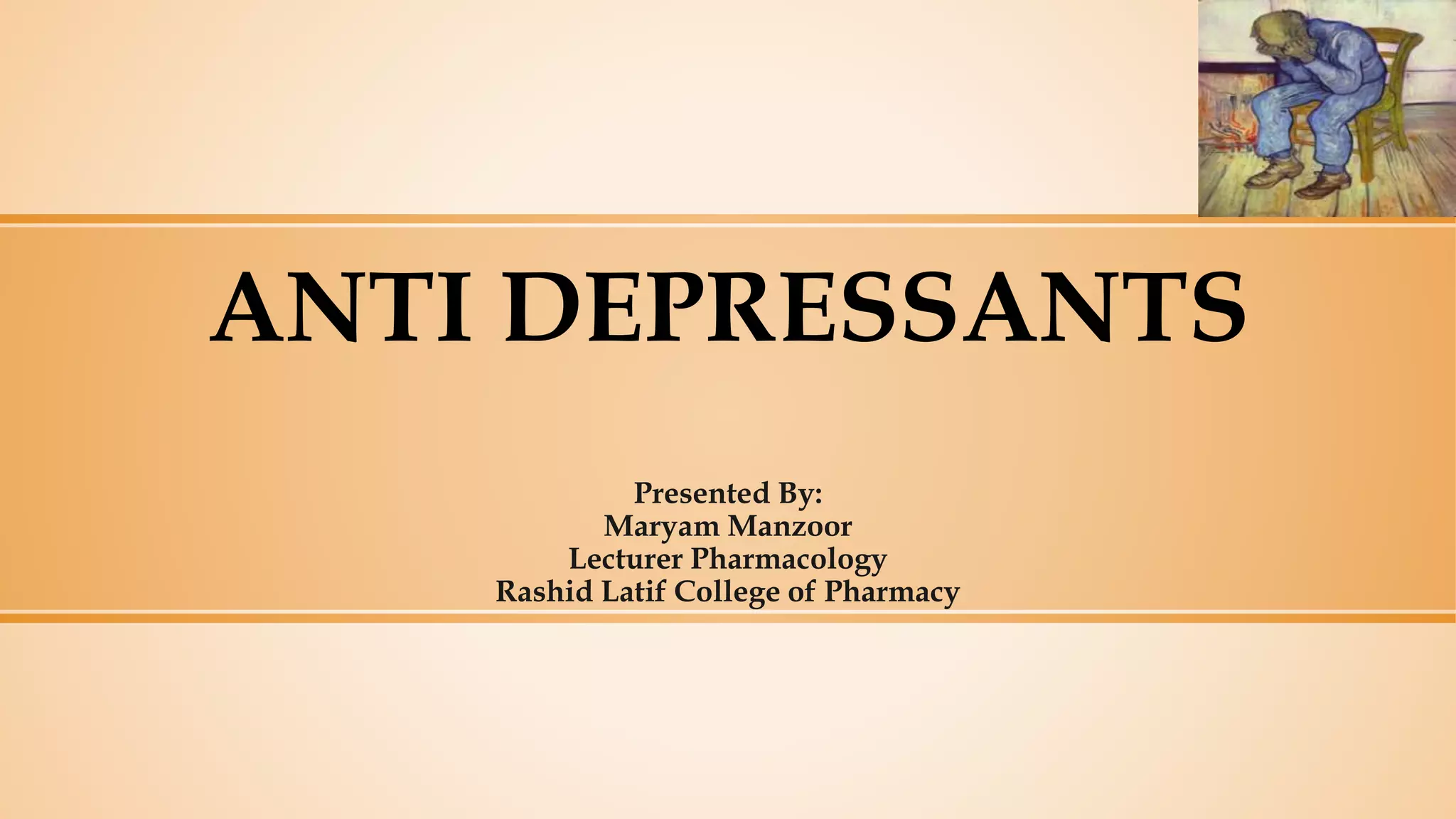 Anti depressants (1) | PPTX